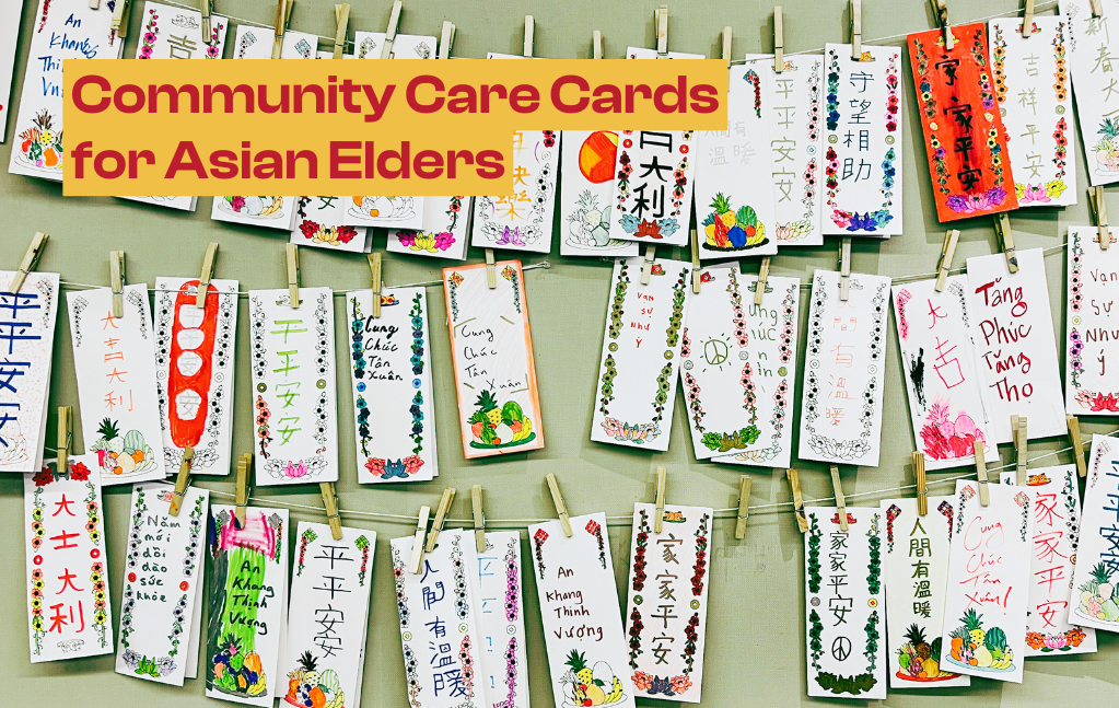 Community Care Cards for Asian Elders – Cut Fruit Collective
