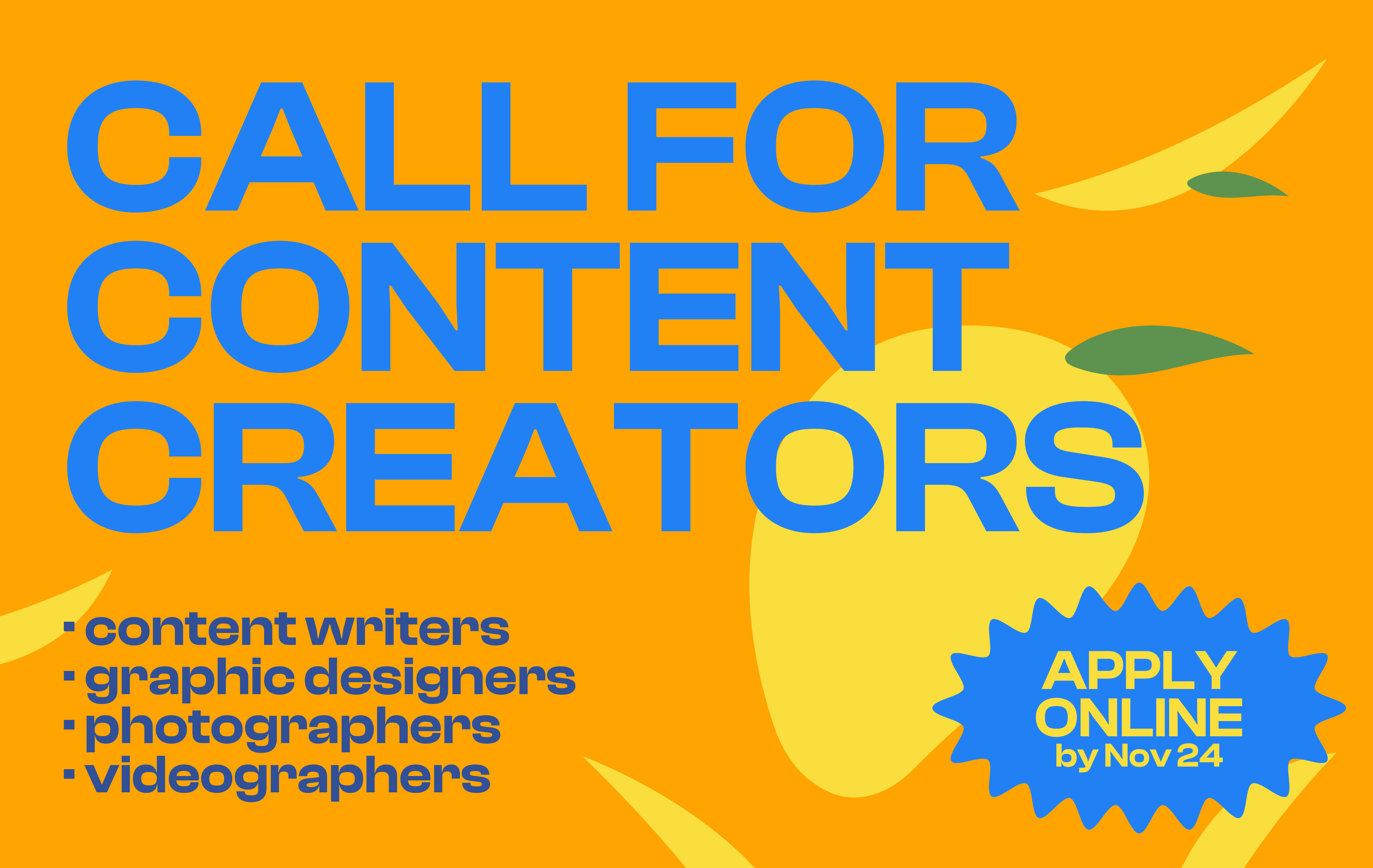 Call for Content Creators! – Cut Fruit Collective